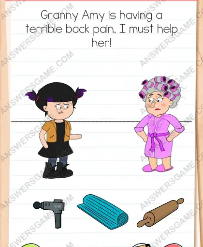Brain Test 4 Level 115 Answers [ Granny Amy is having a terrible back ...